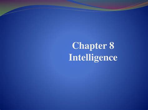 PPT Chapter Intelligence PowerPoint Presentation Free Download ID