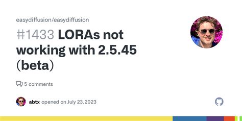 Loras Not Working With 2545 Beta · Issue 1433 · Easydiffusioneasydiffusion · Github