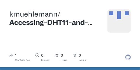 GitHub Kmuehlemann Accessing DHT11 And DHT22 Sensors From Raspberry PI 4B