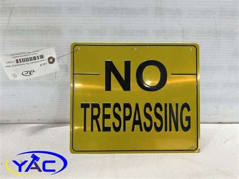 2 Metal Reflective No Trespassing Signs Yac Auctions