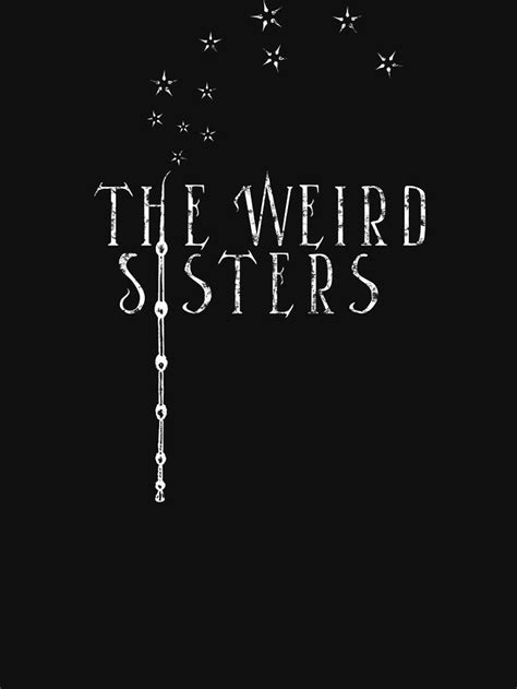 The Weird Sisters By Flyingpantaloon Weird Sisters Harry Potter