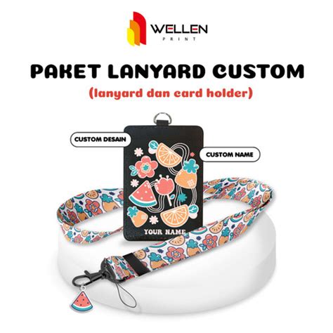 Jual Wellen Print Cetak 1 Set Paket Lanyard Aesthetic Custom Nama Custom Design Jakarta
