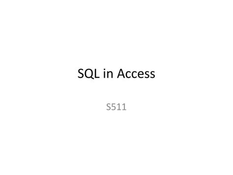 ppt sql in access powerpoint presentation free download id 6018019