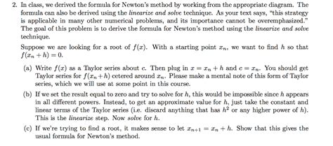 Solved In Class We Derived The Formula For Newton S Chegg Com