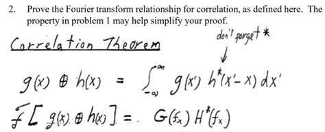 Solved 2 Correlation Theorem Prove The Fourier Transform