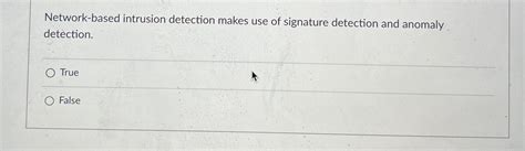 solved network based intrusion detection makes use of