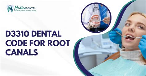 D3310 Dental Code For Root Canals