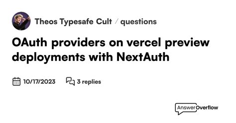 Oauth Providers On Vercel Preview Deployments With Nextauth Theos Typesafe Cult