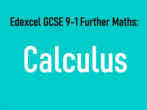 AQA GCSE Further Maths Notes Calculus Teaching Resources