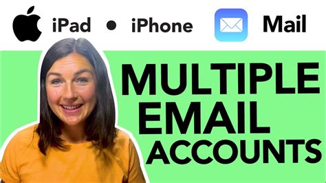 Iphone And Ipad How To Add Multiple Email Accounts In Apple Mail On Your