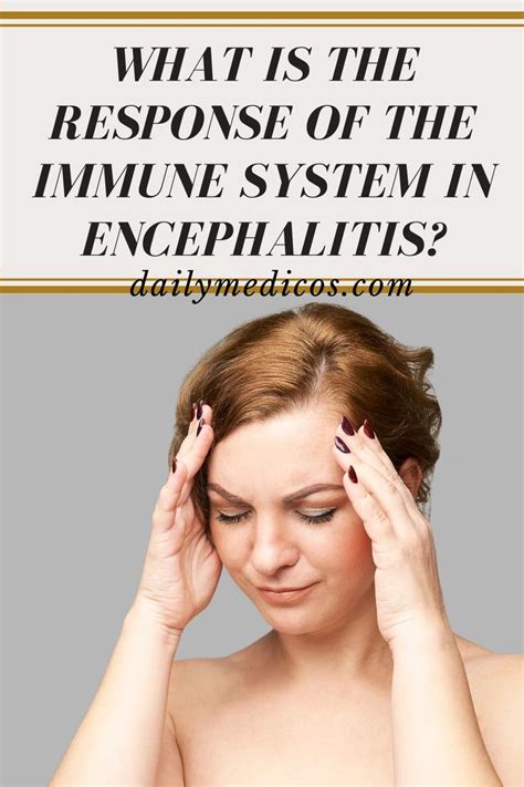 Encephalitis Symptoms Cause Types And Treatment Artofit
