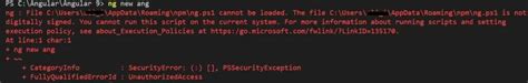 Resolved Angular Powershell Ng Ps1 Cannot Be Loaded And Not Digitally