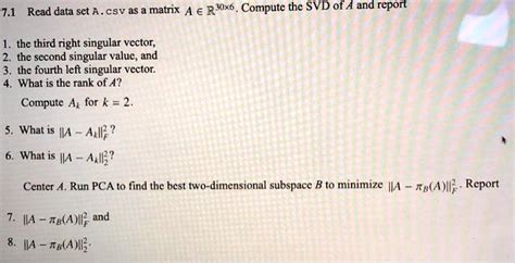 Solved 71 Read Data Set Acsv As A Matrix A âˆˆ â„ 306 Compute The