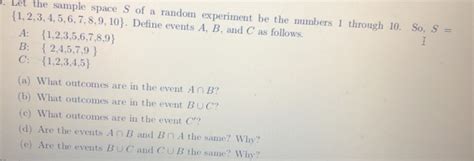 solved let the sample space s of a random experiment be the