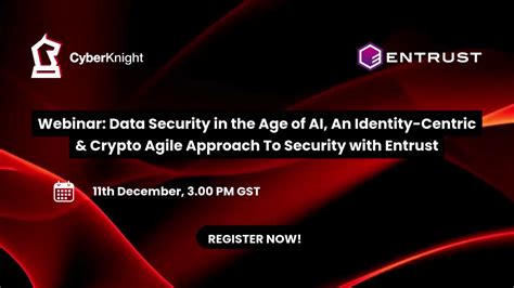 Datasecurity Cybersecurity Ai Zerotrust Webinar Entrust Cyberknight