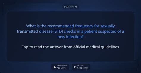 What Is The Recommended Frequency For Sexually Transmitted Disease Std Checks In A Patient