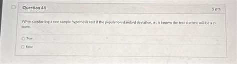 solved when conducting a one sample hypothesis test if the