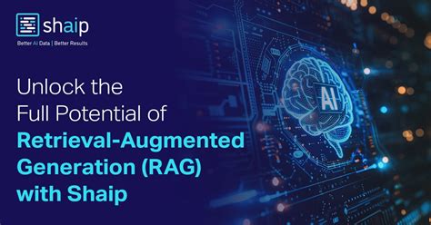 Rag Solutions For Llm And Generative Ai High Quality Ai Data By Shaip