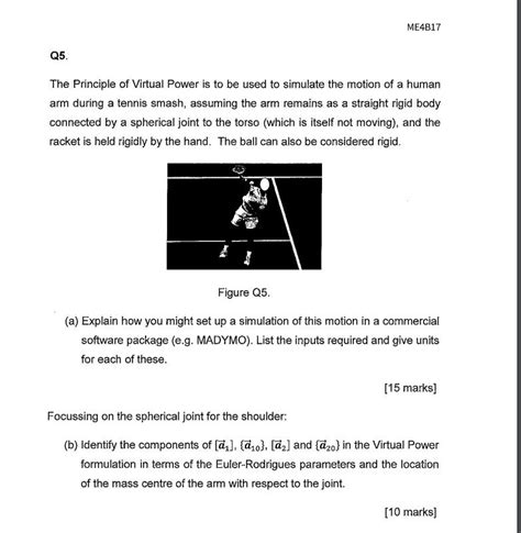 Solved Q5 The Principle Of Virtual Power Is To Be Used To