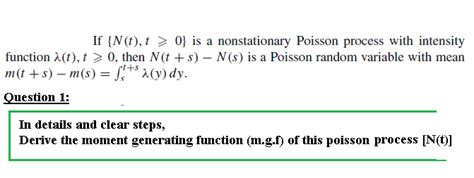 Solved If N T T Is A Nonstationary Poisson Process Chegg