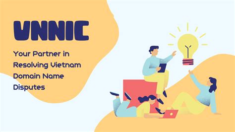 Vnnic Your Partner In Resolving Vietnam Domain Name Disputes