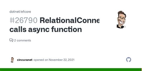 Relationalconnectionclose Calls Async Function · Issue 26790 · Dotnetefcore · Github