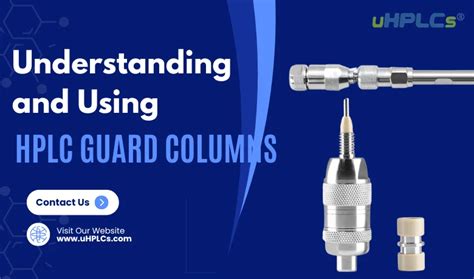 En Komplett Guide För Att Förstå Och Använda Hplc Guard Columns