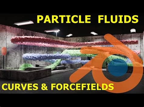 Particle Fluids With Curves Forcefields Blender Physics Blender Fi