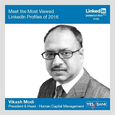 Congratulations To Vikash Modi For Featuring In The Linkedin Power Profiles 2016 List As One Of