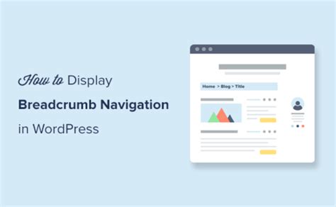 How To Display Breadcrumb Navigation Links In Wordpress