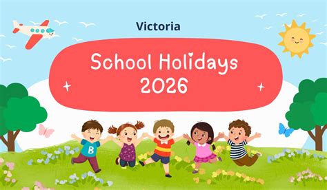 Vic School Holidays 2026 Official Term Dates And Victoria Calendar