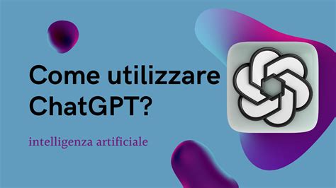 Come Utilizzare Chatgpt Magodelpc