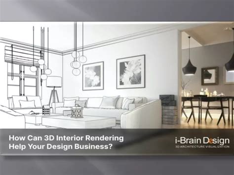ppt how can 3d interior rendering help your design business