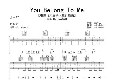 Bob Dylan《You Belong To Me》吉他谱_C调吉他弹唱谱_吉他弹唱_打谱啦
