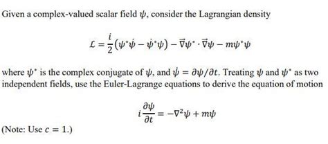 Solved Given A Complex Valued Scalar Field Y Consider The Chegg