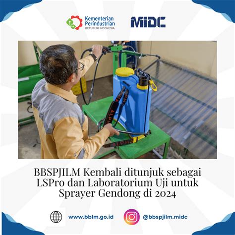 Bblm Ditunjuk Sebagai Lspro Dan Lab Uji Sprayer Gendong 2024 Balai