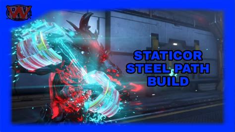 Fr Staticor Build 2023 Steel Path Build Warframe Fr Youtube