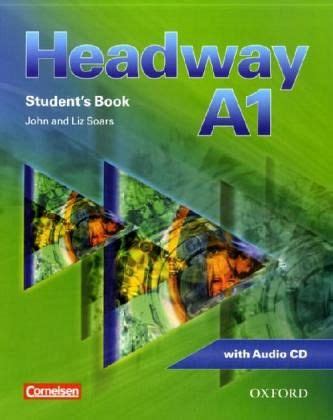 Headway - CEF - Edition. Level A1 - Student's Book, with Workbook and ...