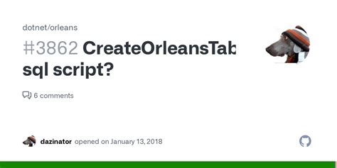 CreateOrleansTables Sql Script Issue Dotnet Orleans GitHub