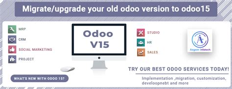 Update Your Odoo Version With Odoo 15 Aagam Infotech