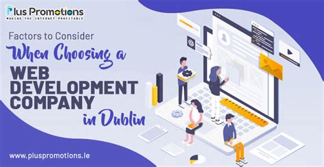 Factors To Consider When Choosing A Web Development Company In Dublin Plus Promotions Plus