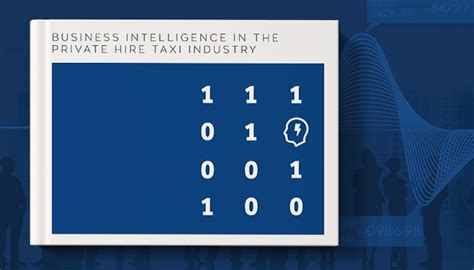Business Intelligence In The Private Hire Taxi Industry Autocab