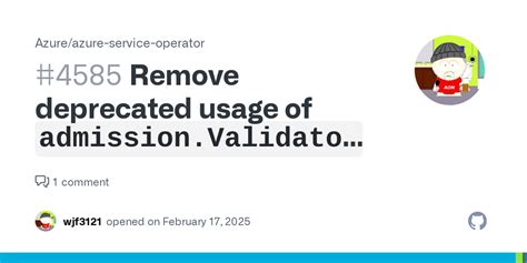 Remove Deprecated Usage Of `admissionvalidator` And `admissiondefaulter` In V2 Code · Issue