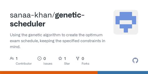 GitHub Sanaa Khan Genetic Scheduler Using The Genetic Algorithm To Create The Optimum Exam