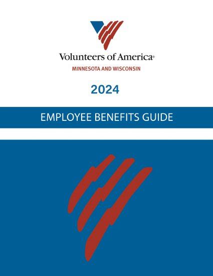 Volunteers Of America Minnesota And Wisconsin Employee Benefits Guide 2024