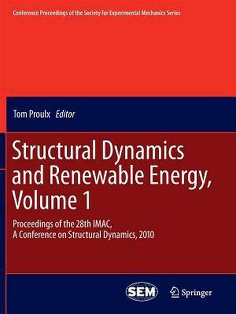 Structural Dynamics And Renewable Energy 9781461429098 Boeken