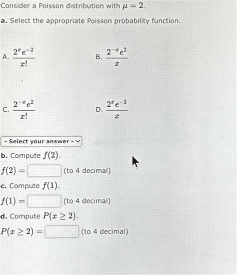 Solved Consider a Poisson distribution with μ a Select Chegg