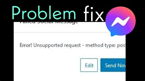Fix Unsupported Request Method Type Post Messenger Problem 100