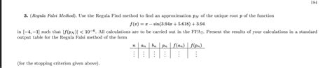 Solved 194 3 Regula Falsi Method Use The Regula Find