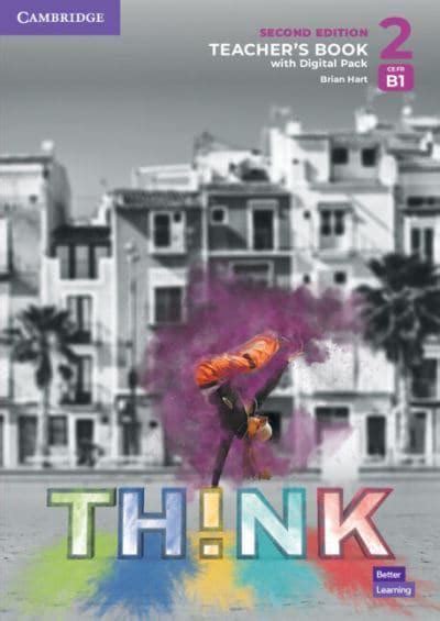 Kniha Think 2nd Edition 2 Teacher´s Book With Digital Pack Brian Hart